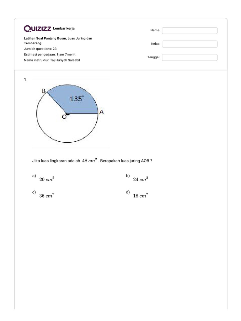 Latihan Soal Panjang Busur, Luas Juring Dan Tembereng - Quizizz | PDF