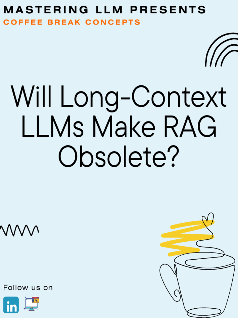 Long Context Llms Vs Rag Future Prospects Pdf Scalability Information