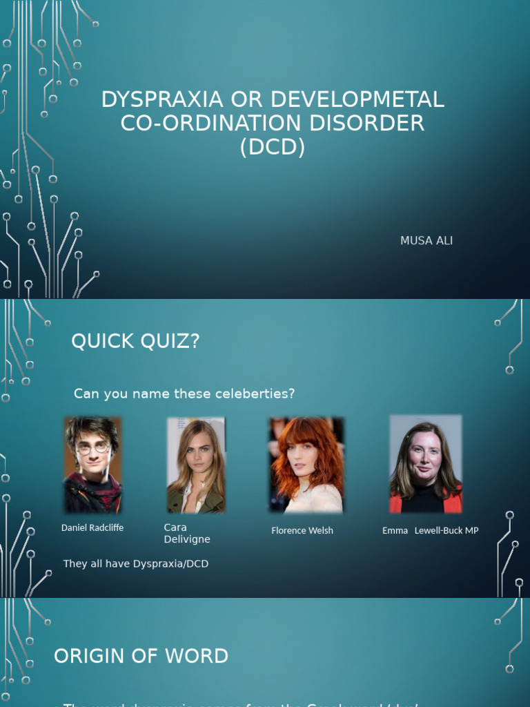 Dyspraxia or Developmetal Co-Ordination Disorder (DCD) | PDF | Dyslexia | Clinical Medicine