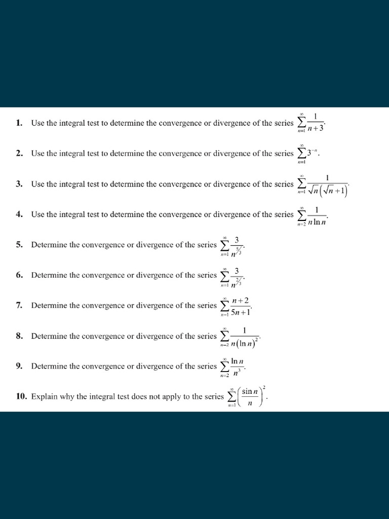 Solutions To Lesson 19, Integral Test-Harmonic Series, P-Series | PDF