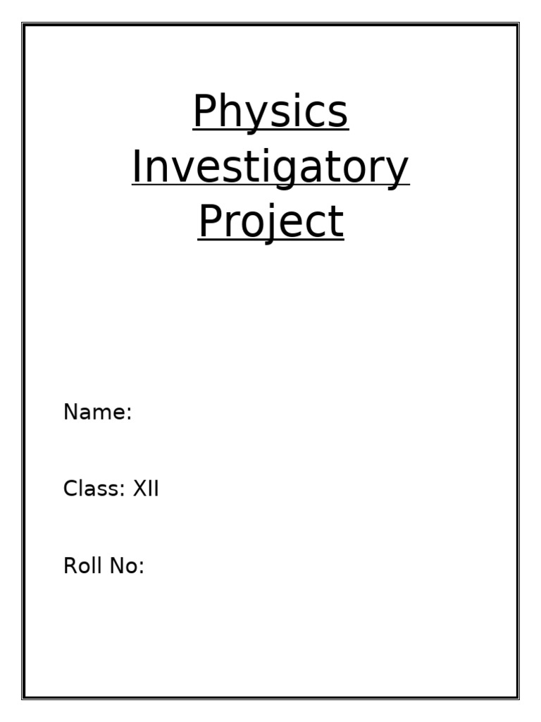XII Physics Investigatory Project To Study The Factor On Which The Self ...