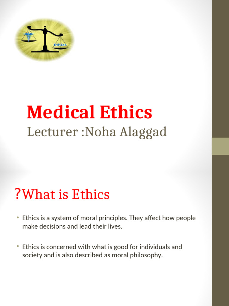 Understanding Medical Ethics Principles | PDF | Medical Ethics | Bioethics