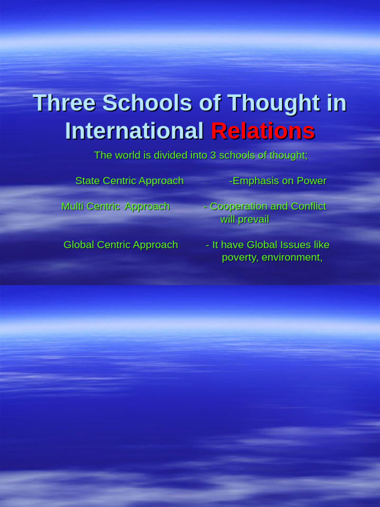 Three Schools of Thought in International Relations-Power Point | PDF ...