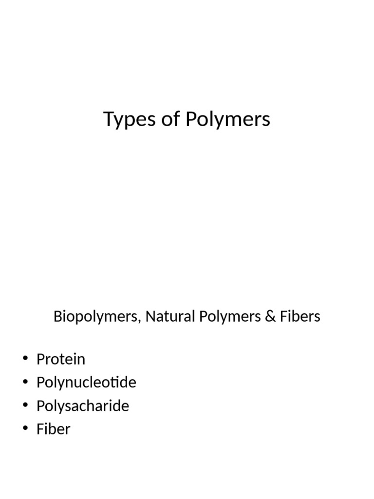 Types of Polymers | PDF | Science & Mathematics