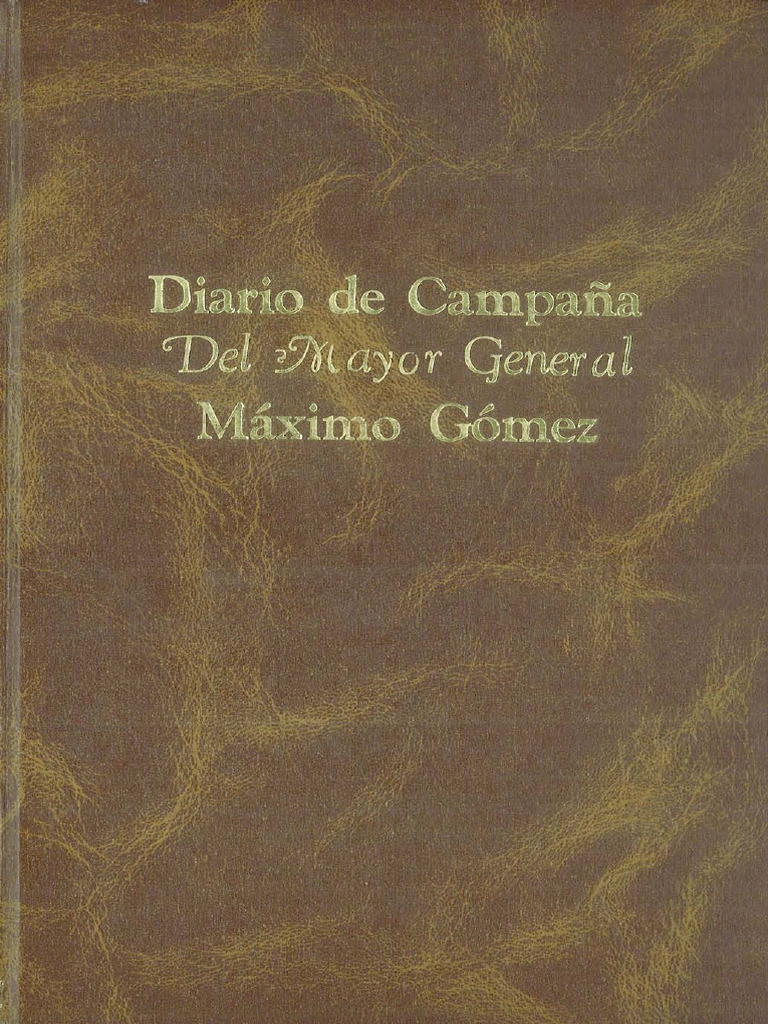 Diario de Campaña Del Mayor General Máximo Gómez | PDF | Cuba