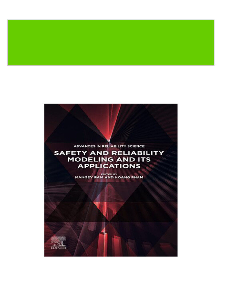 Safety And Reliability Modeling And Its Applications Advances In Reliability Science 1st