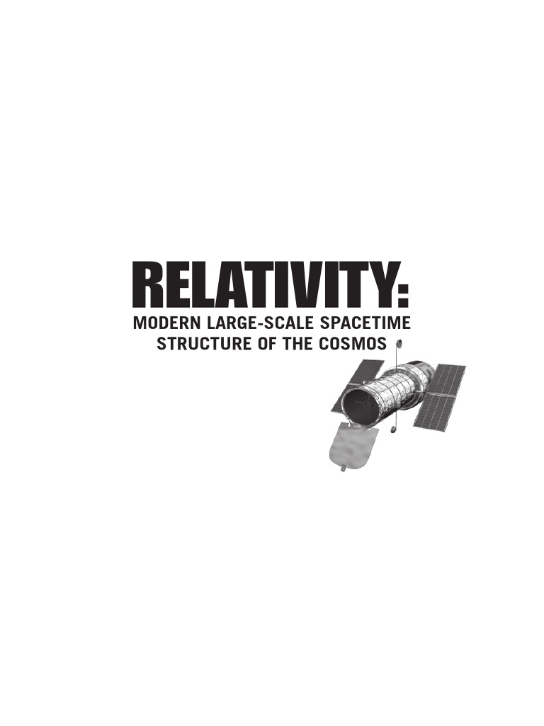 Relativity Modern Large Scale Spacetime Structure of The Cosmos Compress | PDF | Special ...