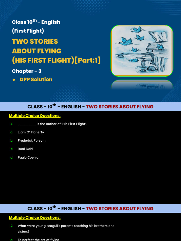 CLASS 10th - English - (FIRST FLIGHT) - Chapter - 3 - TWO STORIES ABOUT FLYING (HIS FIRST FLIGHT ...