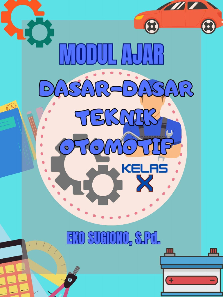 Modul Ajar Dasar-Dasar Teknik Otomotif - Modul Ajar K3LH Teknik Otomotif - Fase E | PDF