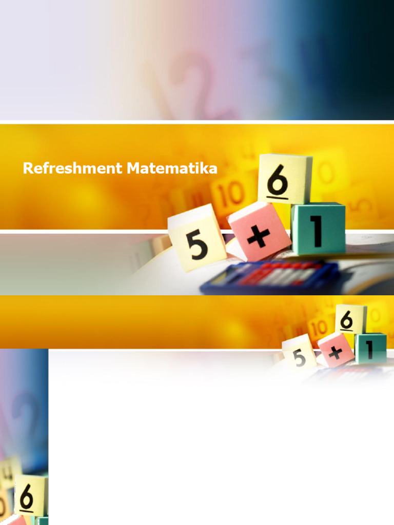 Power Point - Refreshment Matematika - PowerPointRefreshmentMatematika - 1672363959 | PDF