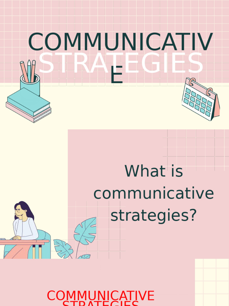 Types of Communicative Strategies | PDF | Career & Growth