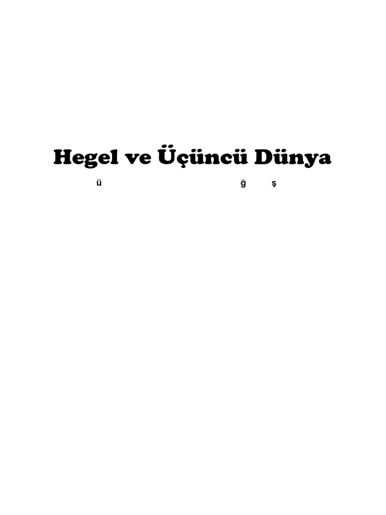 Hegel Ve Üçüncü Dünya - Dünya Tarihinde Avrupa Merkezciliğin Oluşumu ...