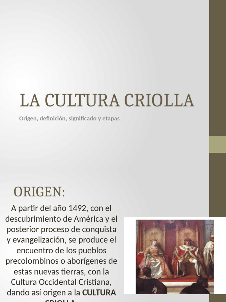 5EC EDI - (Historia) - LA CULTURA CRIOLLA | PDF | España | Nación