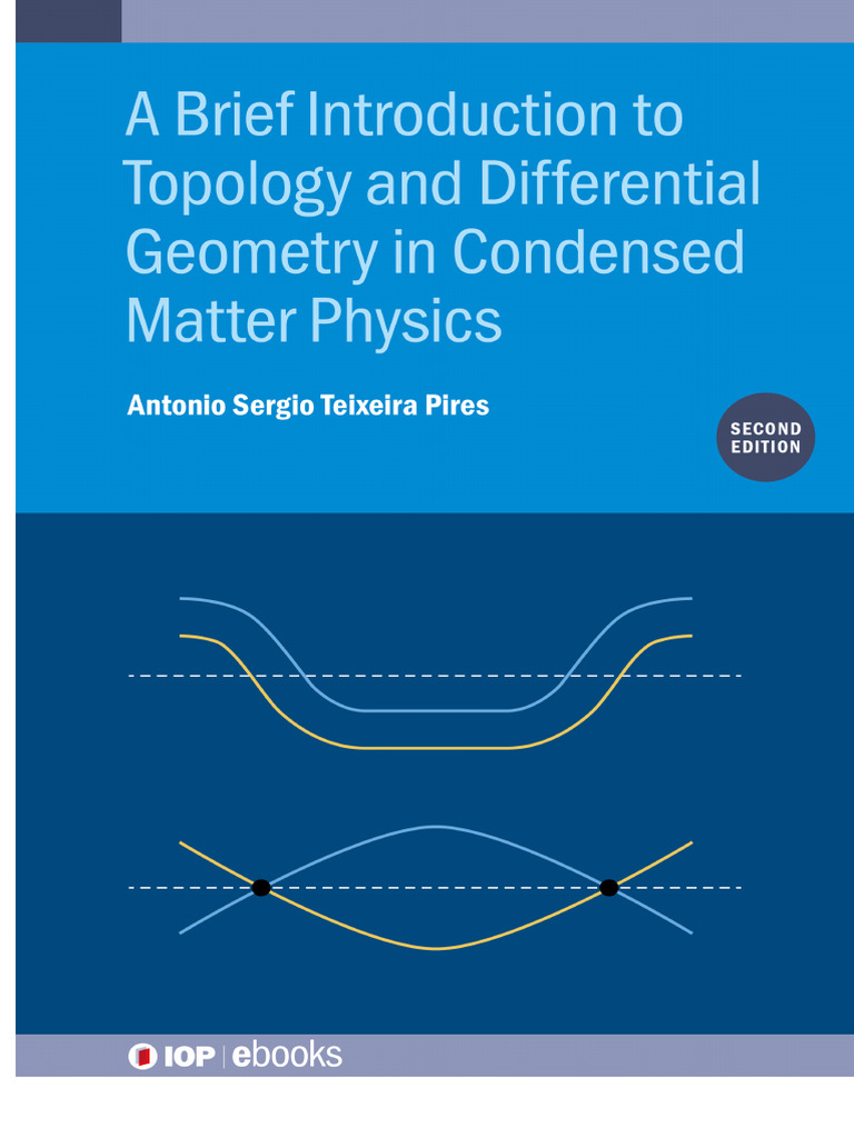 A Brief Introduction To Topology and Differential Geometry in Condensed Matter Physics - Texeira ...