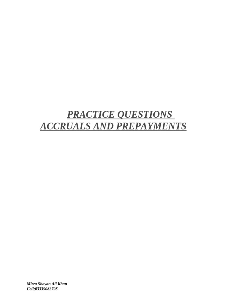 Practice Questions Accruals and Prepayments - Docx New 3 | PDF | Accrual | Expense