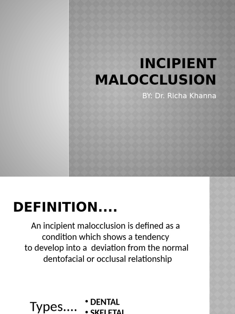 Incipient Malocclusion | PDF | Tooth | Dentistry Branches