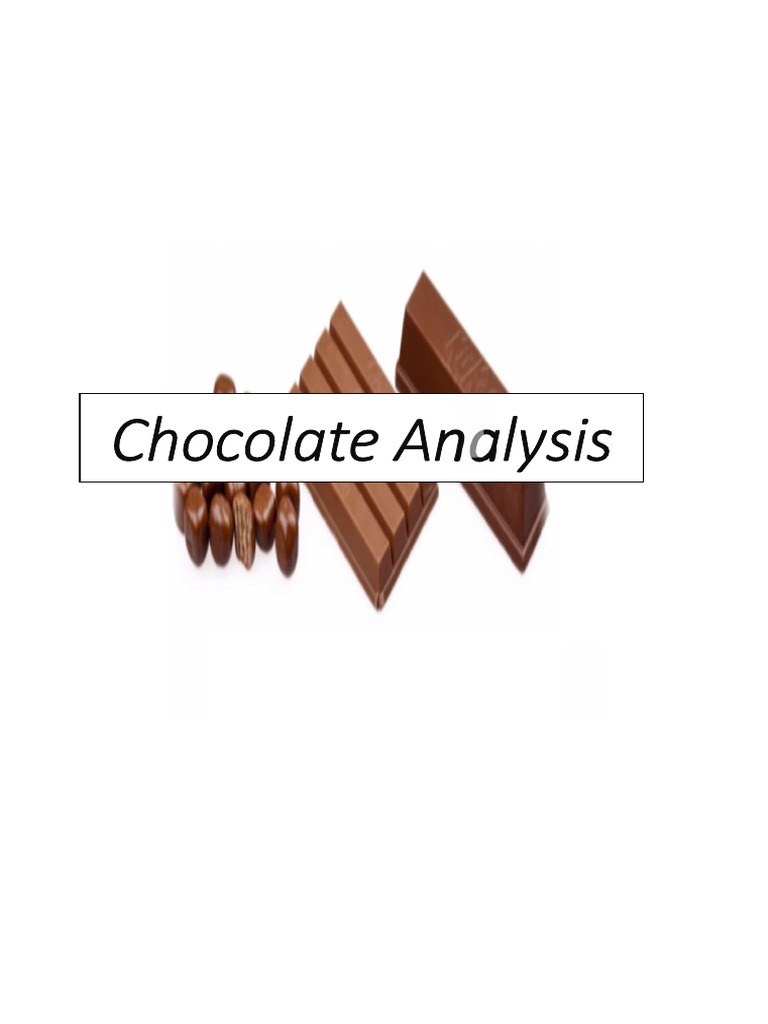 chocolate analysis new | PDF | Chocolate | Types Of Chocolate