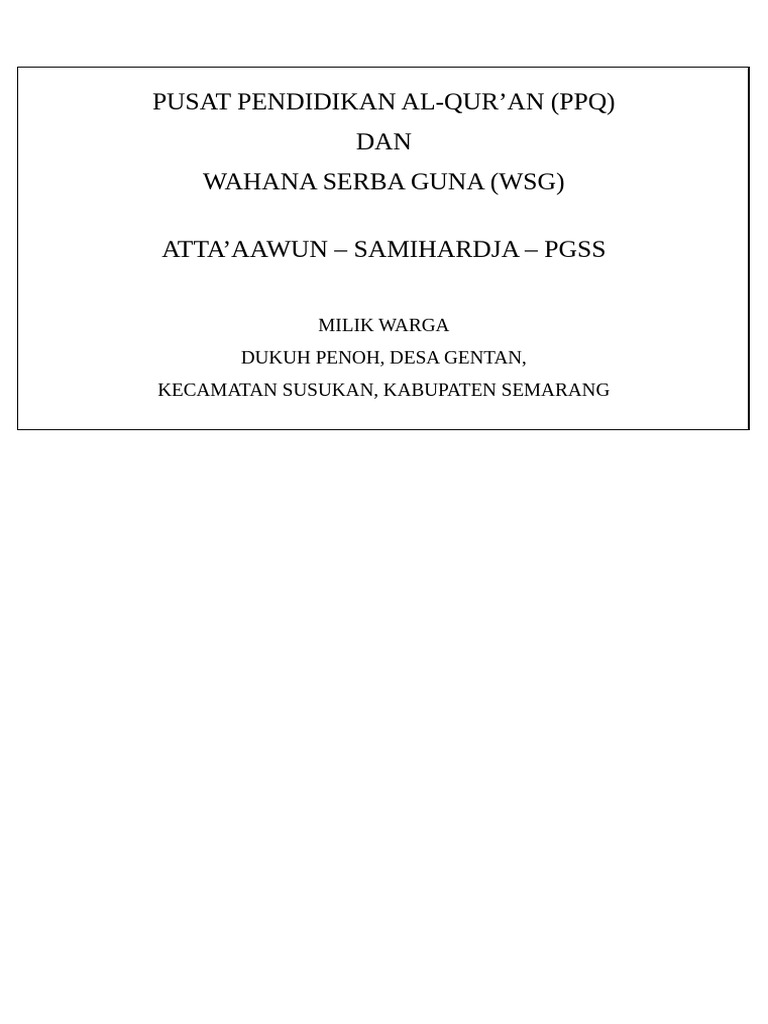 Pusat Pendidikan Al-Qur'An (PPQ) DAN Wahana Serba Guna (WSG) Atta'Aawun - Samihardja - Pgss | PDF