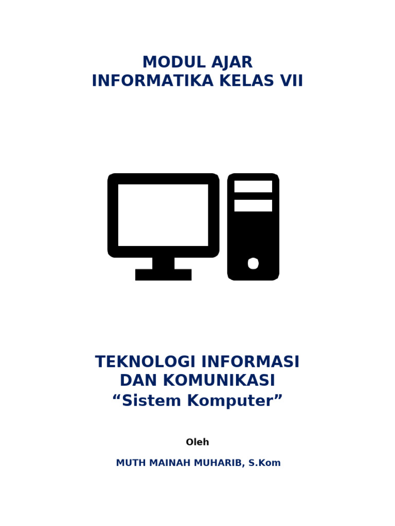 Modul Ajar TIK Kelas VII | PDF | Komputer | Teknologi & Rekayasa