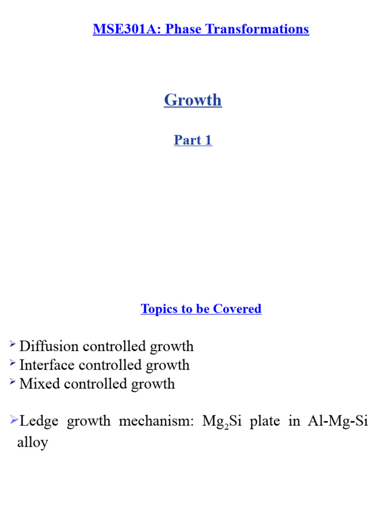 Growth: MSE301A: Phase Transformations | PDF