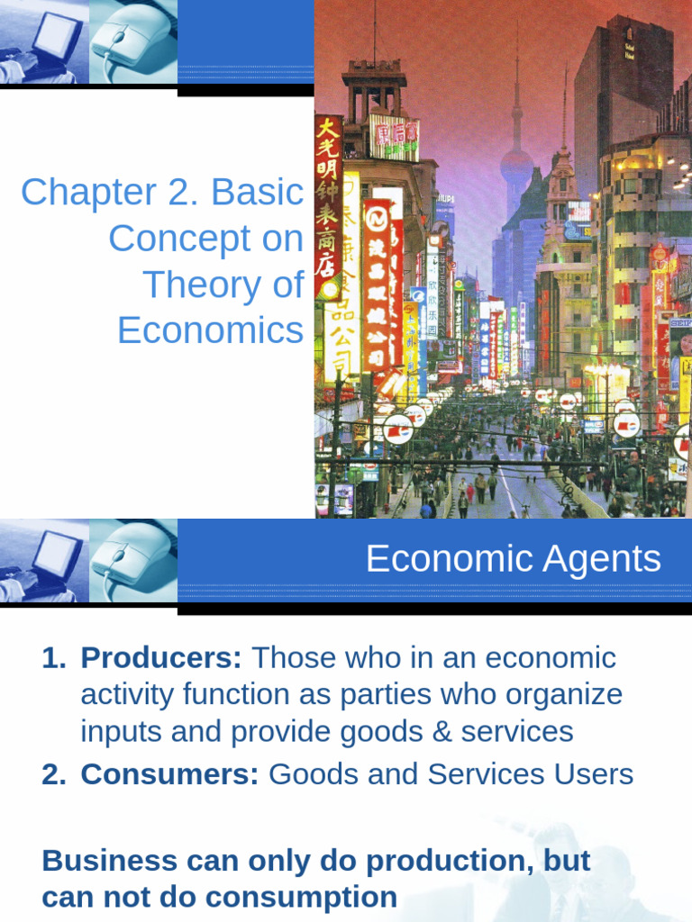 Meeting 2-Basic Concept On Theory of Economics | PDF | Economics | Goods