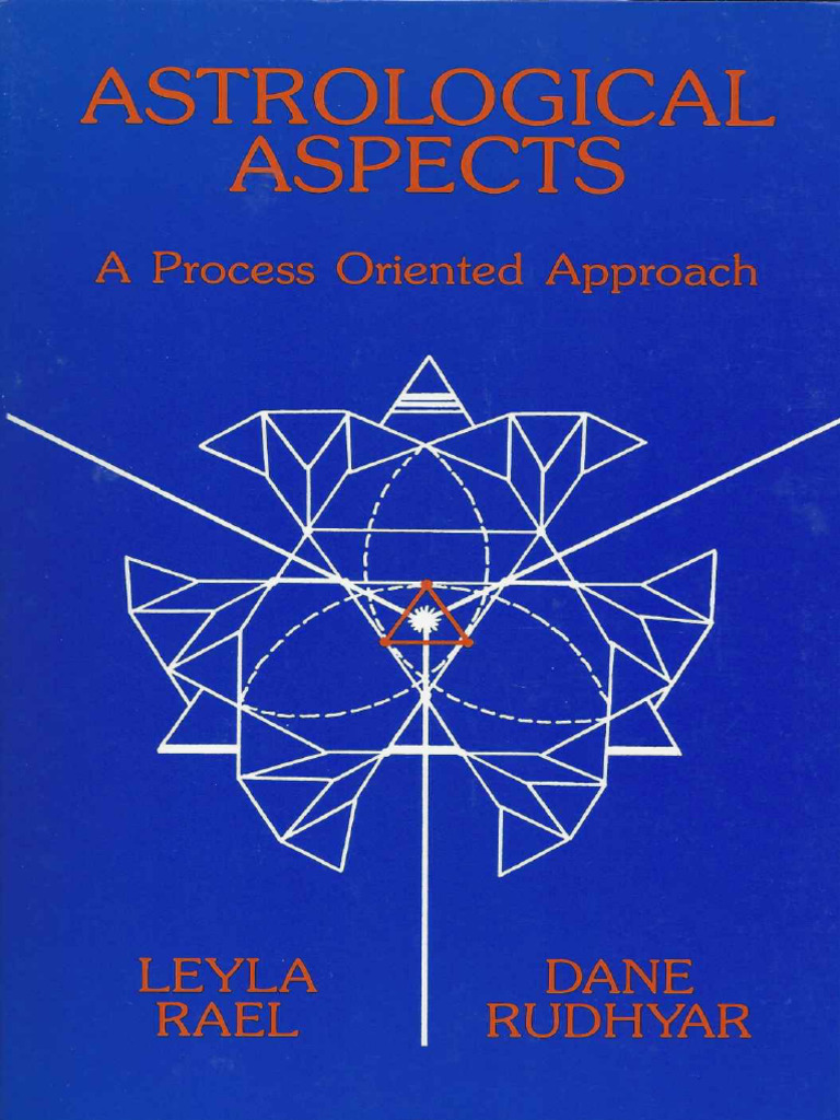 Astrological Aspects - A Process - Dane Rudhyar | PDF | Horoscope | Zodiac