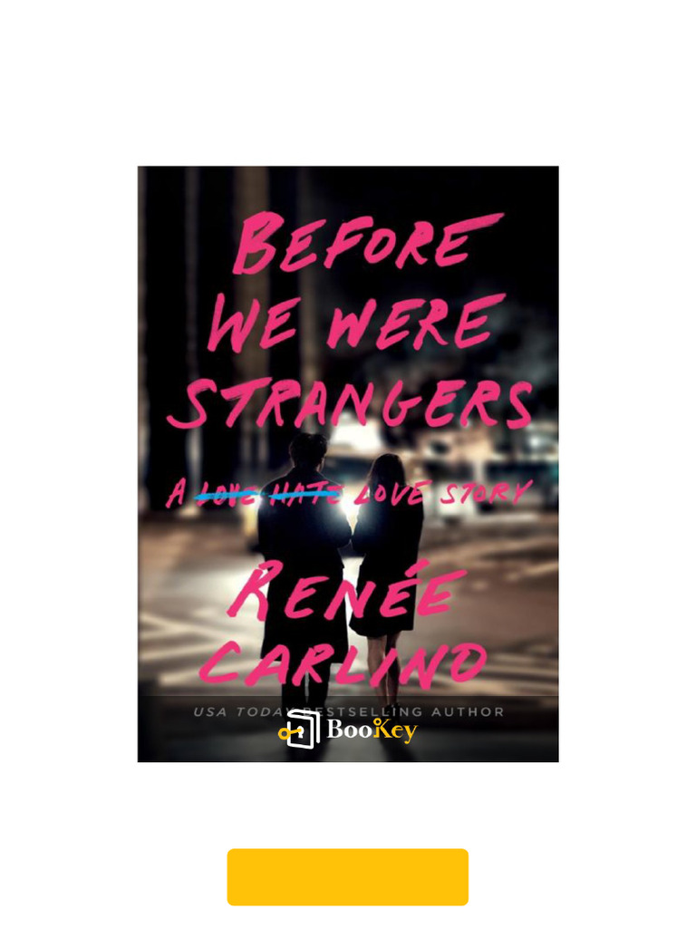 Before We Were Strangers Summary | PDF