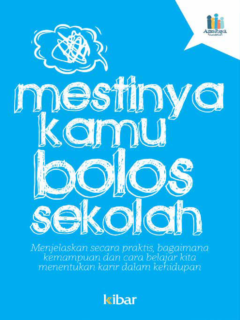 Ebook Mestinya, Kamu Bolos Sekolah Oleh Aras Raya Foundation | PDF ...
