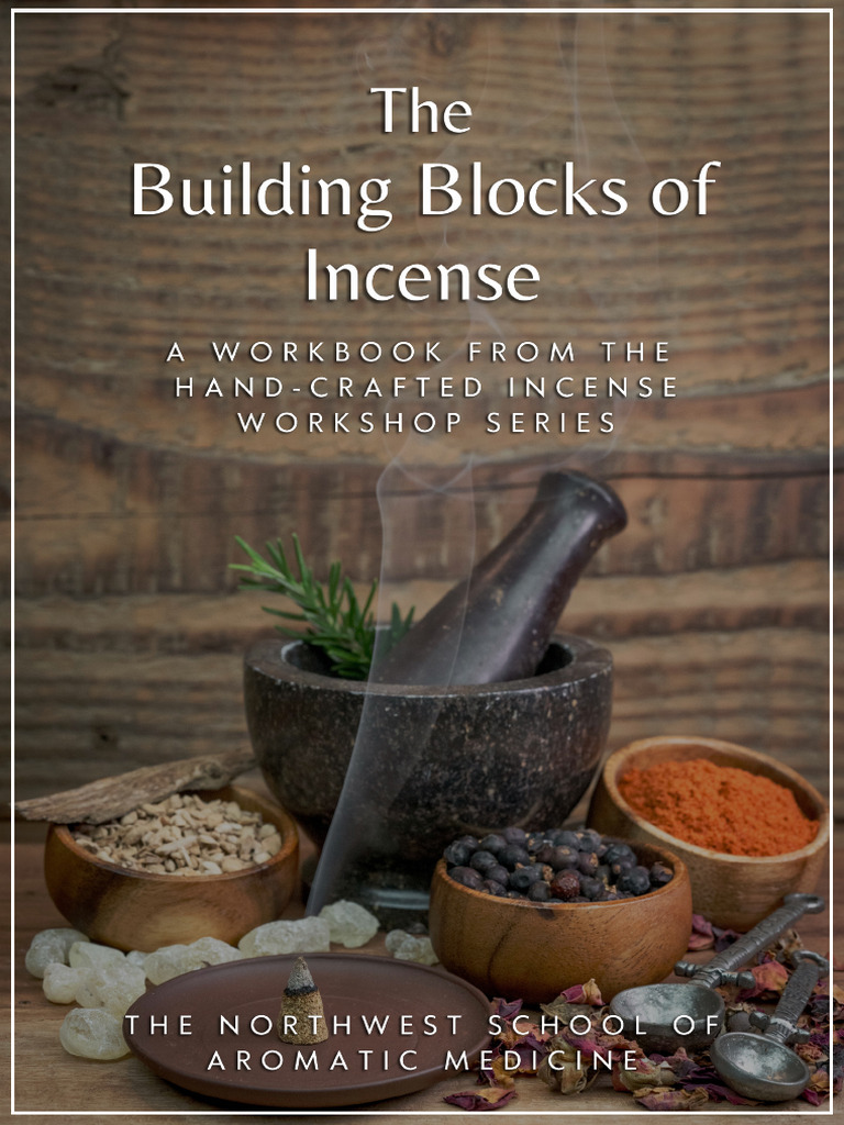 1-The Building Blocks of Incense | PDF | Incense | Perfume