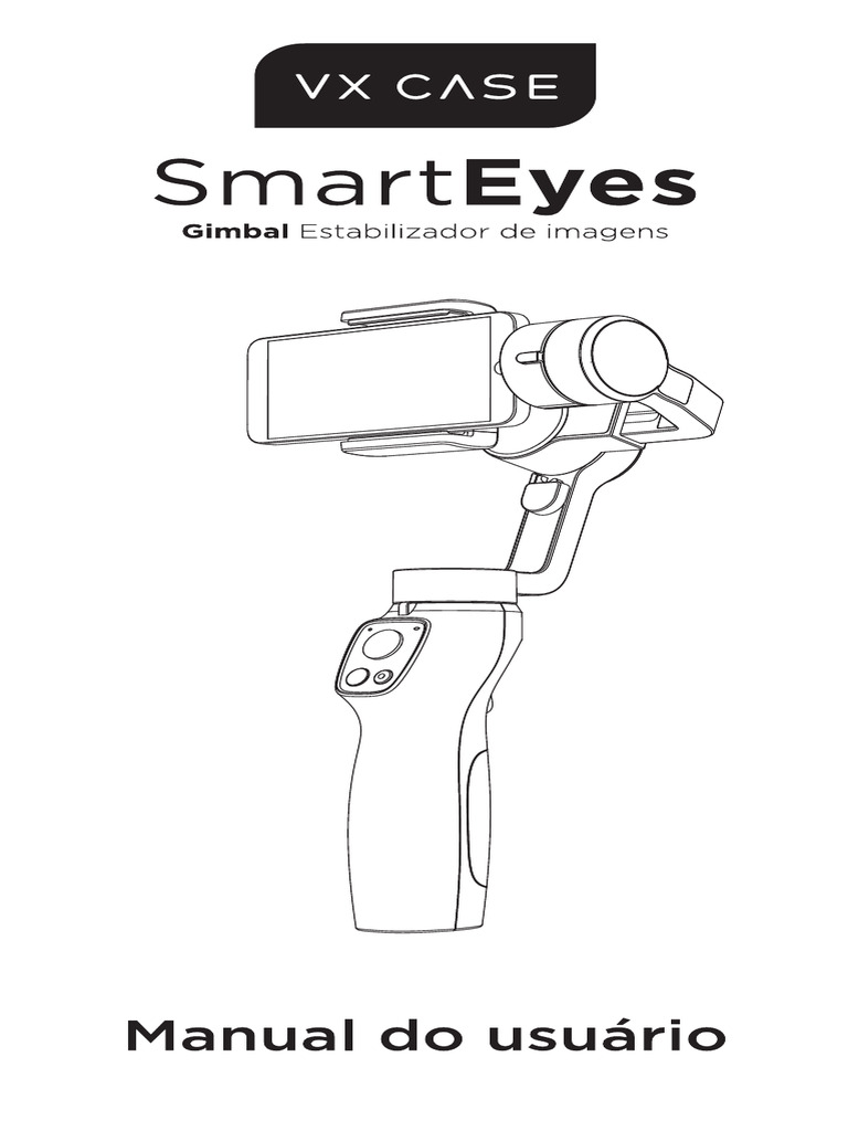 Manual Smart Eyes Gimbal - VX Case | PDF