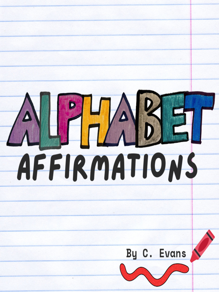 Alphabet Affirmations | PDF | Thought | Attitude (Psychology)