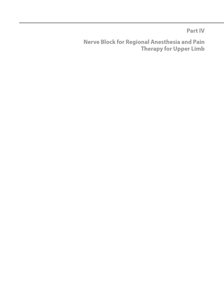Part IV Nerve Block For Regional Anesthesia and Pain Therapy For Upper ...