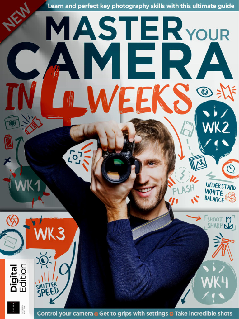 Master Your Camera in 4 Weeks - 7th Edition - 14 November 2024 | PDF