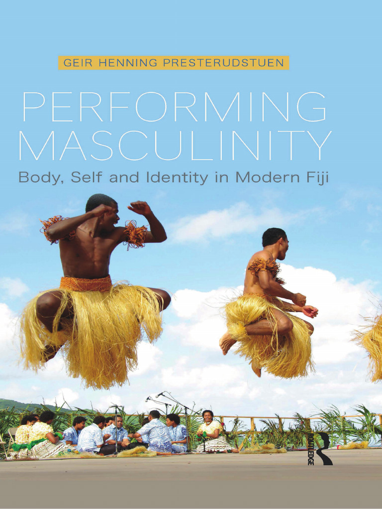 Performing Masculinity | PDF | Fiji | Masculinity