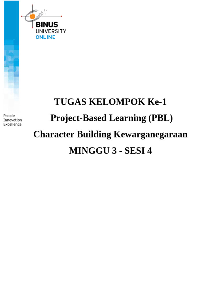 Tugas Kelompok Ke-1 Project-Based Learning (PBL) Character Building Kewarganegaraan Minggu 3 ...