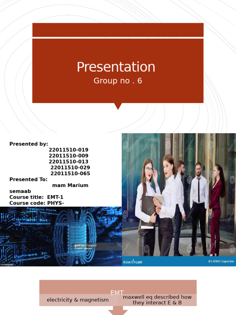 Presentation EMT 1 | PDF | Quantum Mechanics | Electromagnetism