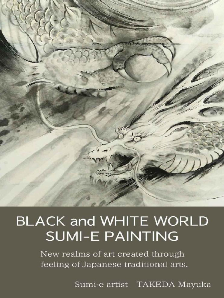 Black and White World - Sumi-E Painting | PDF | Paintings | Artistic Techniques