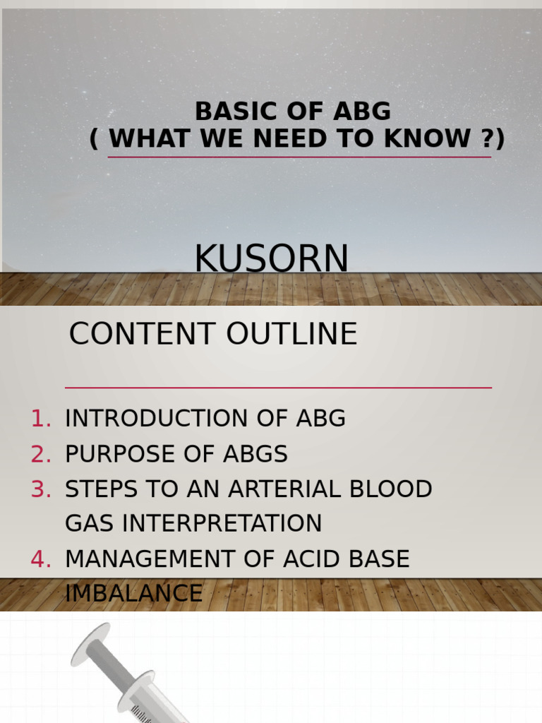 BASIC OF ABG ( WHAT WE NEED TO KNOW?) | PDF | Diseases And Disorders ...