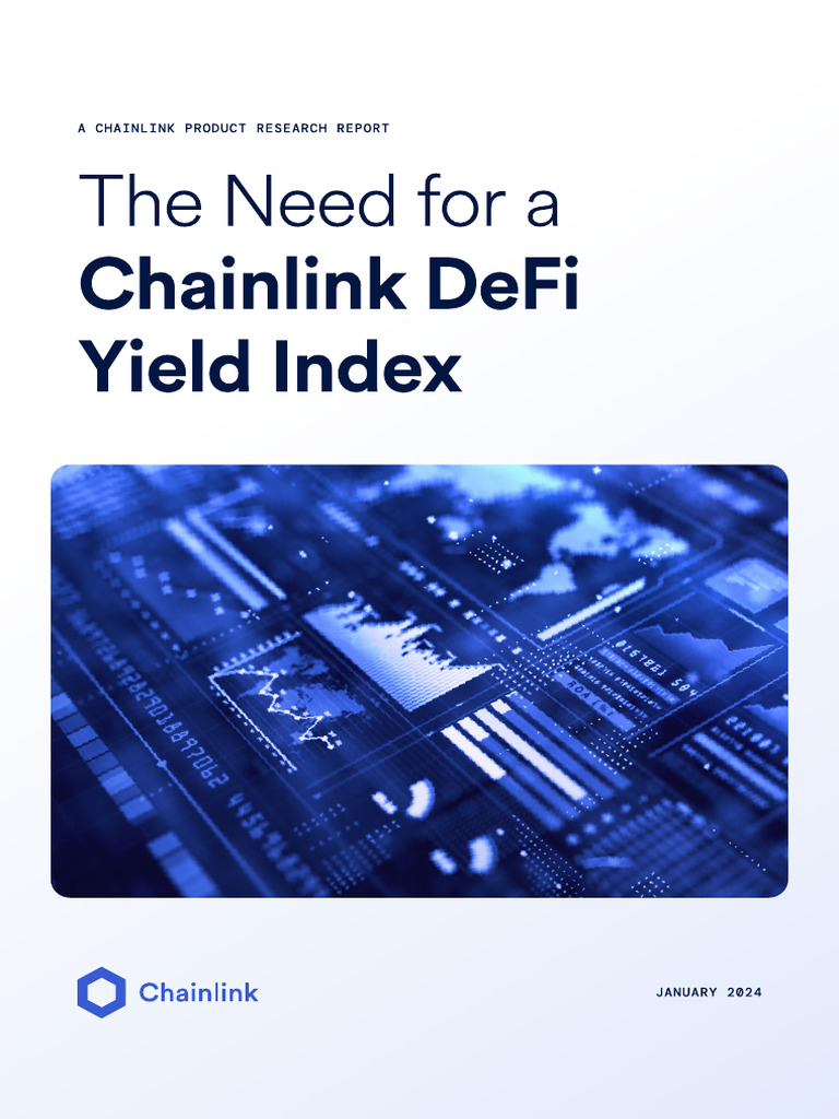 The Need For A Chainlink Defi Yield Index January 2024 | PDF | Loans | Interest