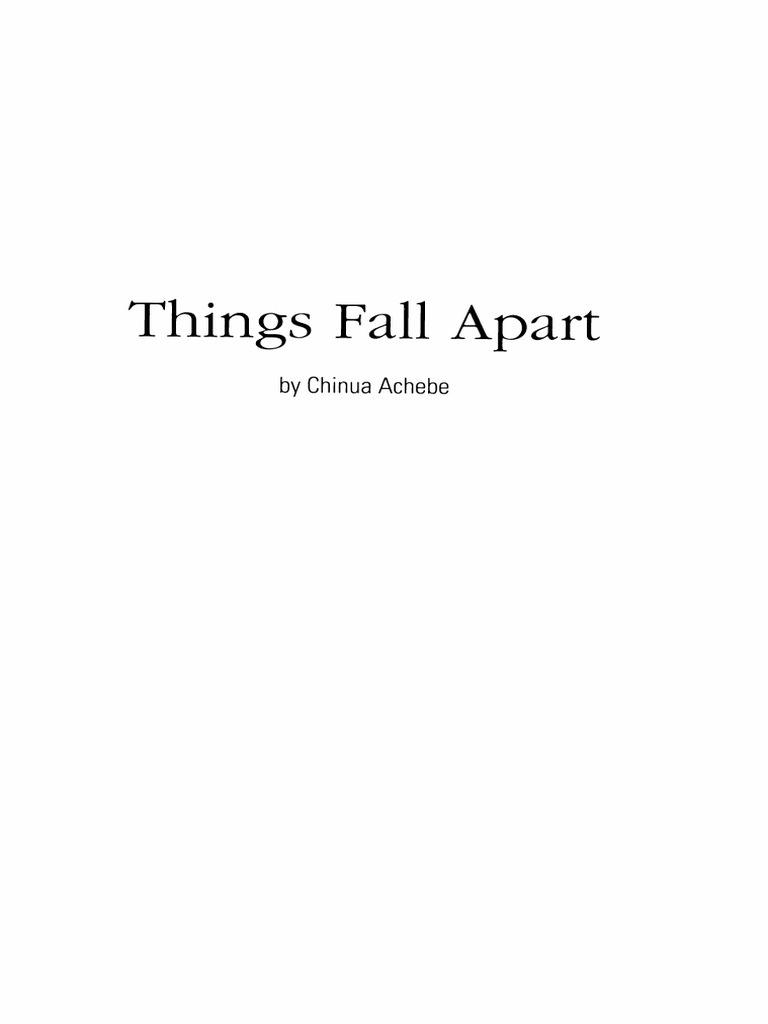 Things Fall Apart, by Chinua Achebe - 5 | PDF
