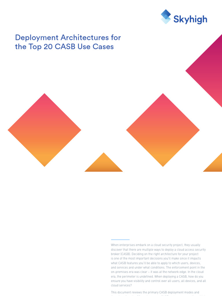 Deployment Architecture For The Top 20 CASB Use Cases - External Okay | PDF | Cloud Computing ...