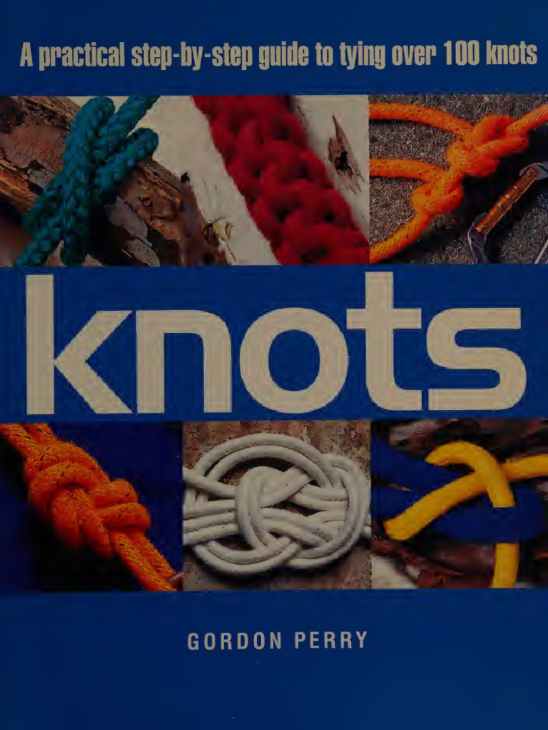 Knots (Gordon Perry) | PDF | Knot | Rope