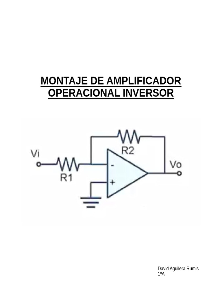 Amplificador Operacional Inversor - David Aguilera Rumis | PDF | Red eléctrica | Resistencia ...