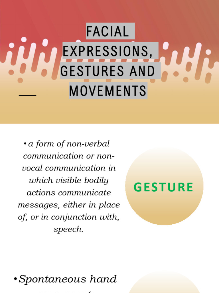 Facial Expressions Gestures and Movements | PDF | Gesture | Nonverbal ...