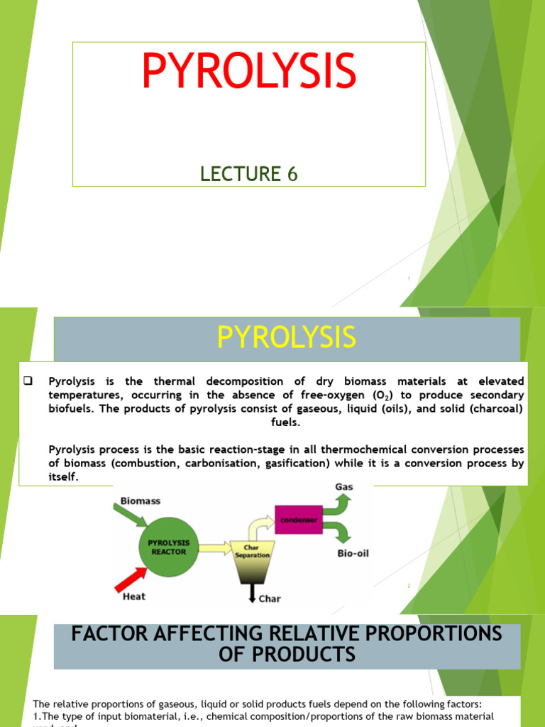 Tet 303 - Lecture 6 - Pyrolysis | PDF | Pyrolysis | Cracking (Chemistry)