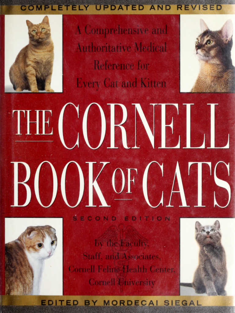 The Cornell Book of Cats - A Comprehensive and Authoritative - Siegal ...