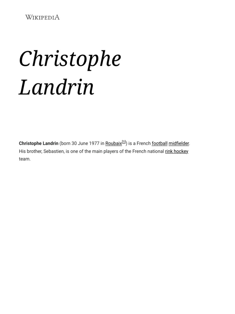 Christophe Landrin - Wikipedia | PDF | Association Football Records And ...