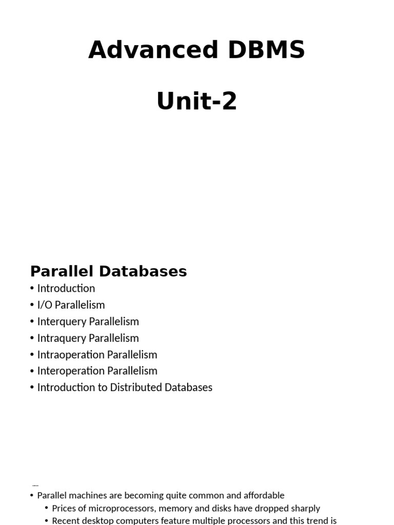 Adv DBMS-Unit 2 | PDF | Databases | Parallel Computing Adv DBMS-Unit 2 | PDF | Databases | Parallel Computing