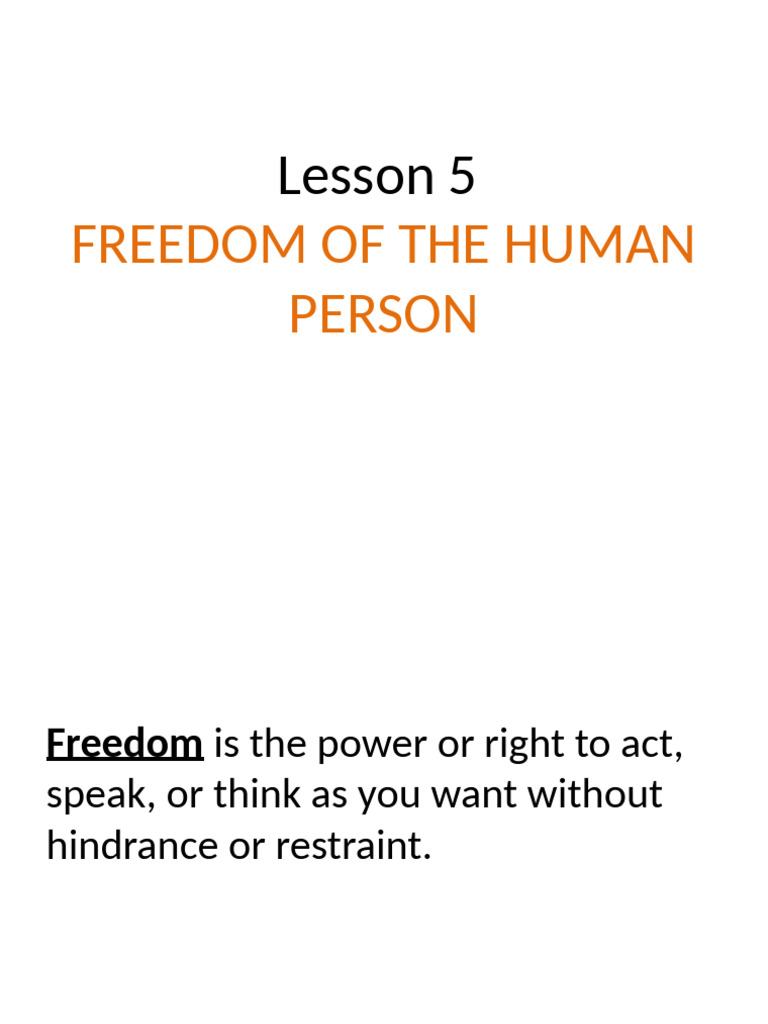 Lesson 5 Freedom of The Human Person | PDF | Free Will | Liberal Arts ...