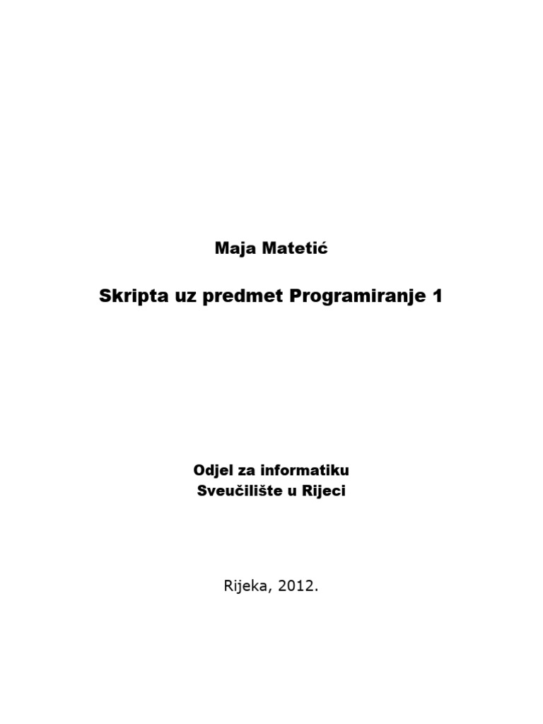 PROGRAMIRANJE 1 SKRIPTA Verzija 2012 1 | PDF
